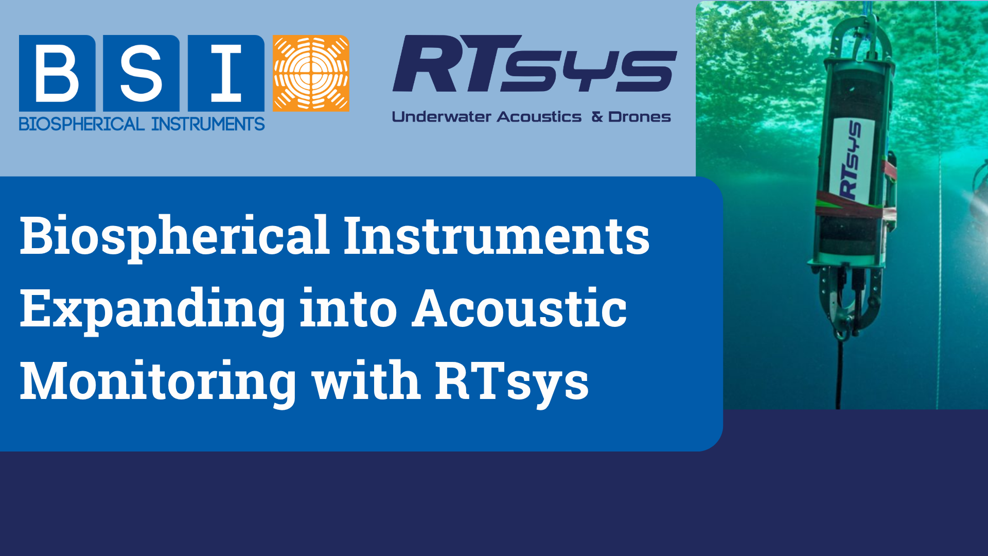 Biospherical Instruments, Inc. Expands into Underwater Acoustic Recording Through Strategic ...